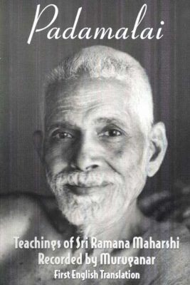 Sri Ramana Maharshi: his life, his teachings and his devotees - David ...